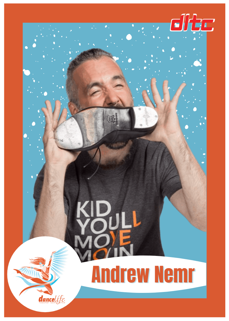 DanceLife Teacher Conference 2019 Faculty - Andrew Nemr
