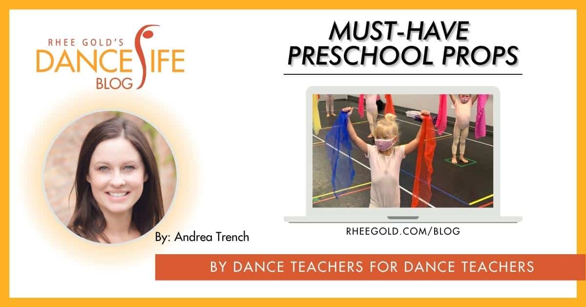 Rhee Gold's DanceLife Blog - Must-Have Preschool Props